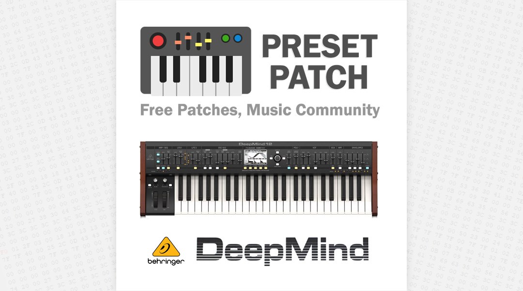 Behringer Deepmind - Free Patches, Presets, Soundsets and Behringer Deepmind - Free Patches, Presets, Soundsets and