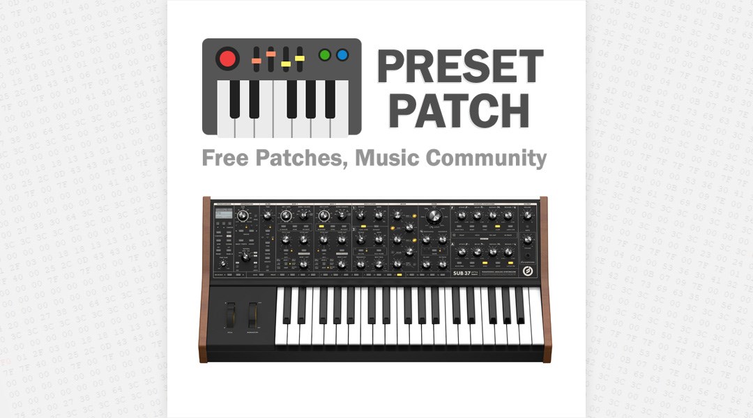Moog Sub 37 - Free Patches, Presets, Soundsets and Sound Design.